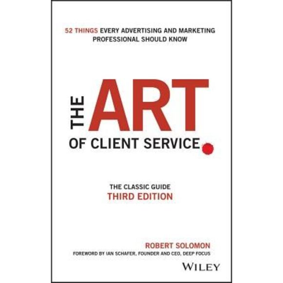 Ian Schafer | Other | The Art Of Client Service The Classic Guide ...